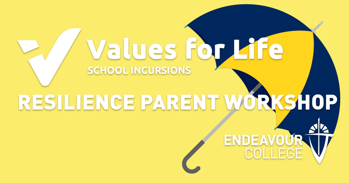 Resilience Parent Workshop - Endeavour College